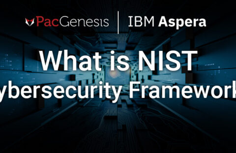 PacGenesis | Aspera Partner | Transfer your Files Securely and Fast