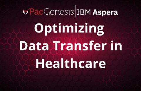 PacGenesis – Premier IBM Aspera Business Partner